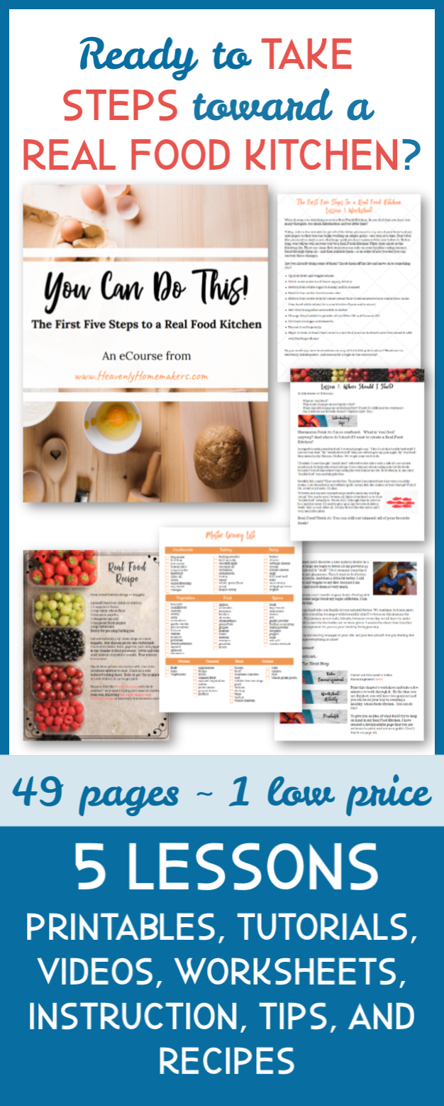How to Make Real Food Easy | Heavenly Homemakers