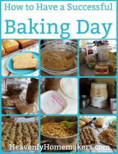 How to Have a Successful Baking Day | Heavenly Homemakers