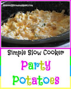 Simple Slow Cooker Party Potatoes | Heavenly Homemakers