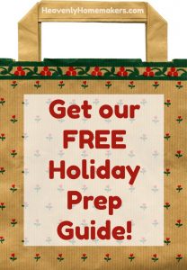 How to Prepare Your Holiday Meal BEFORE the Holiday | Heavenly Homemakers