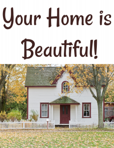 Your Home is Beautiful! - Members Only | Heavenly Homemakers